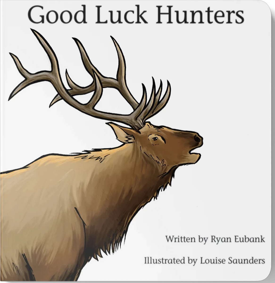 Good Luck Hunters Board Book – Olly-Olly